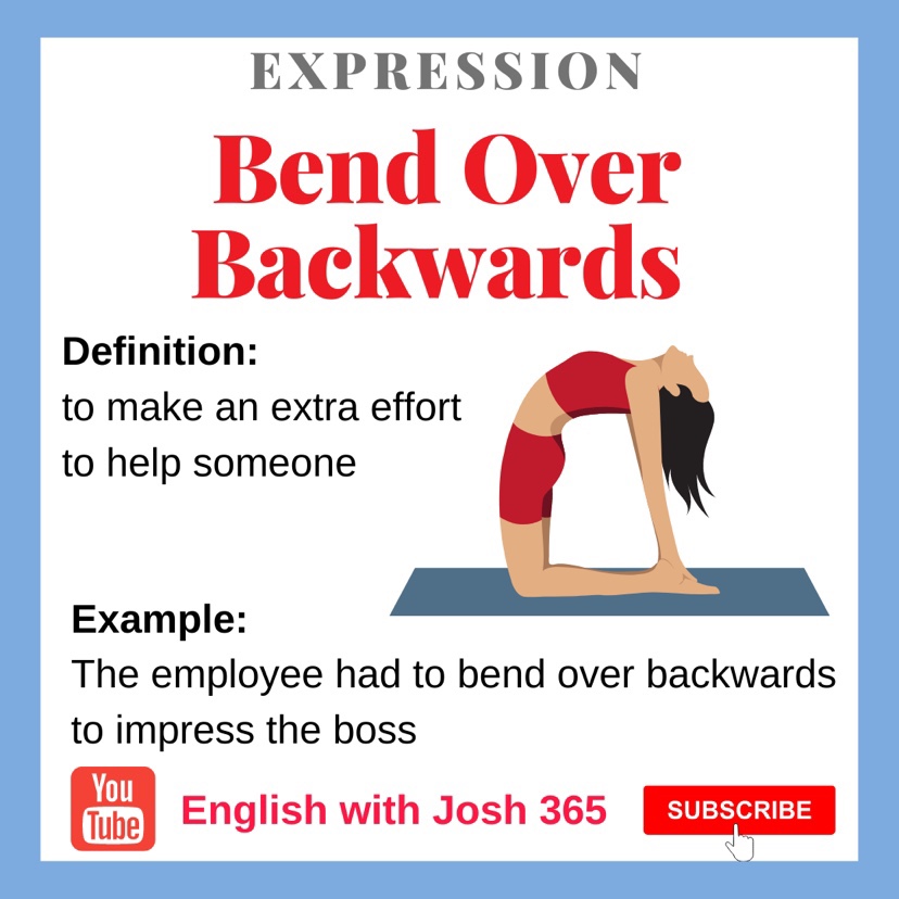 🇺🇸English Expression 🧘‍♀️Bend over backwards means to make an extra ...