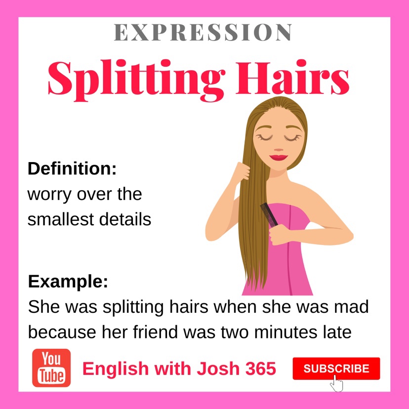 🇺🇸English Expression 💇‍♀️Splitting hairs means to worry over the ...